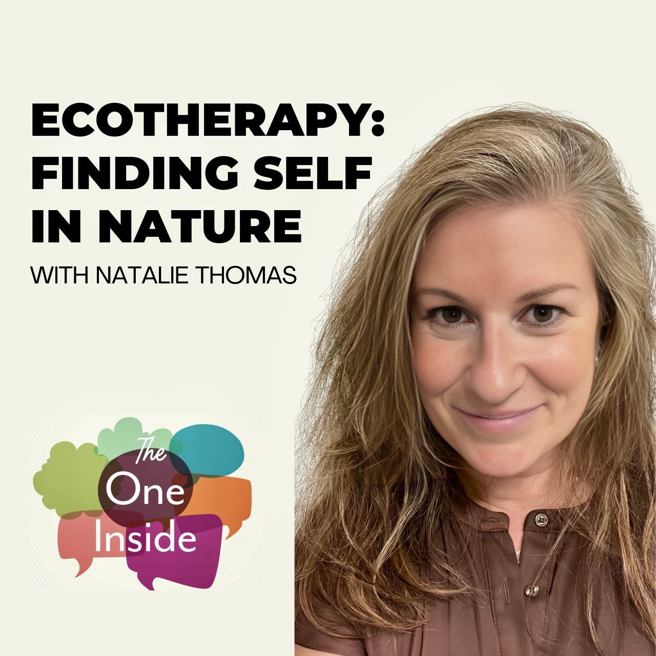 Ecotherapy: Finding Self in Nature with Natalie Thomas - Tammy Sollenberger